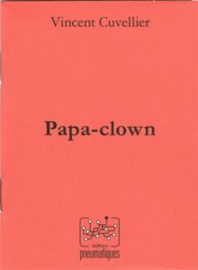 Papa-clown - Vincent Cuvellier